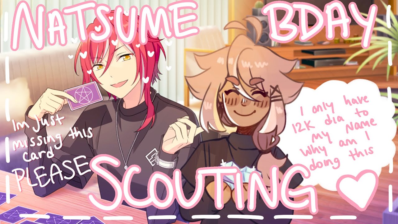 [engstars] wasting a bunch of dia and tickets on natsume’s birthday ...