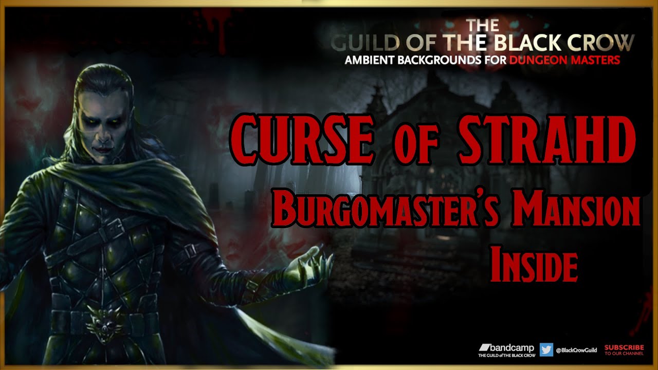 CURSE OF STRAHD D&D AMBIENCE | 'Burgomasters Mansion - Inside' - YouTube