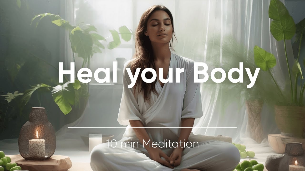 Female Voice: Heal Your Body - A 10-Minute Empowering Guided Meditation ...