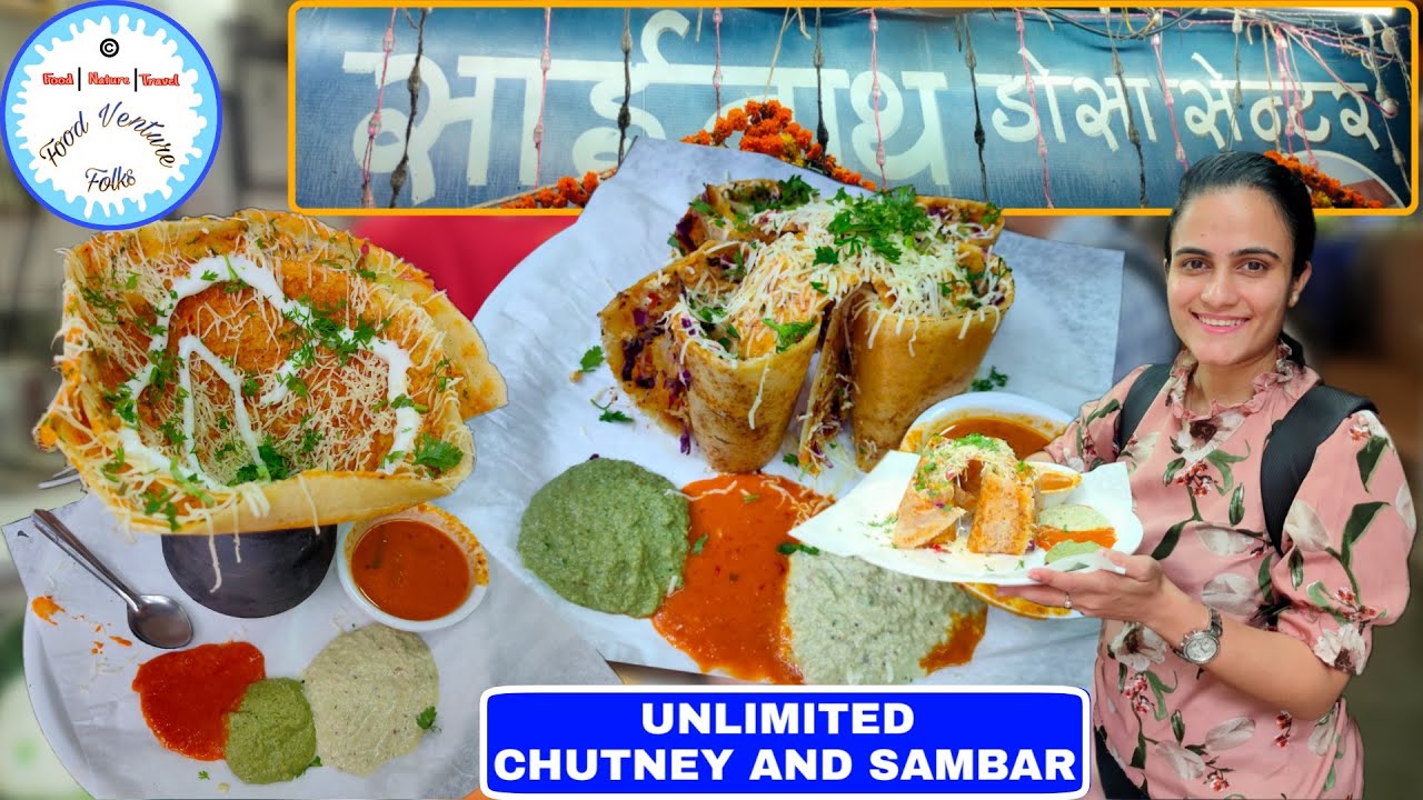 96+ Varieties of Dosa with Unlimited Chutney & Sambar at Sainath Dosa ...
