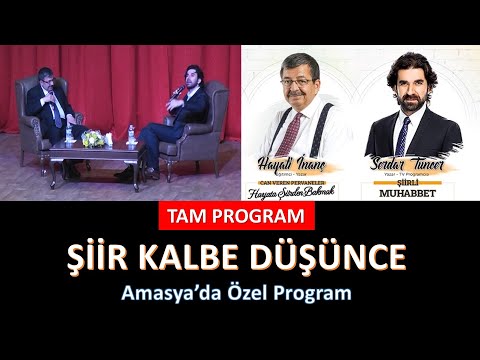 SERDAR TUNCER ve HAYATİ İNANÇ -  Şiir Kalbe Düşünce - TAM PROGRAM #serdartuncer #hayatiinanç
