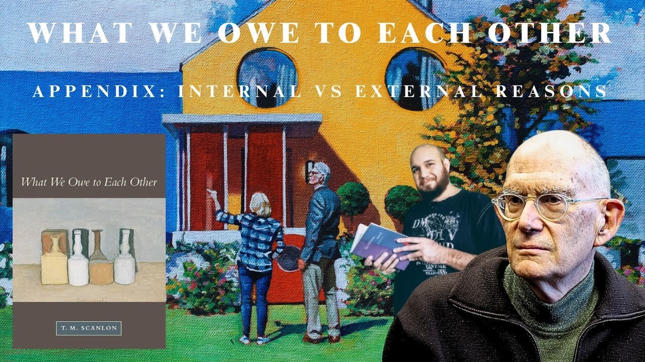 10/10 Appendix: internal vs external reasons | What We Owe To Each ...