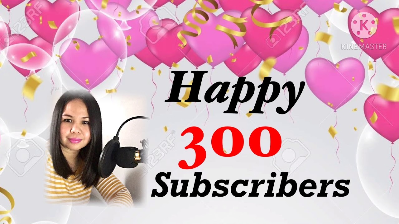 Happy 300 Subscribers💕 - YouTube