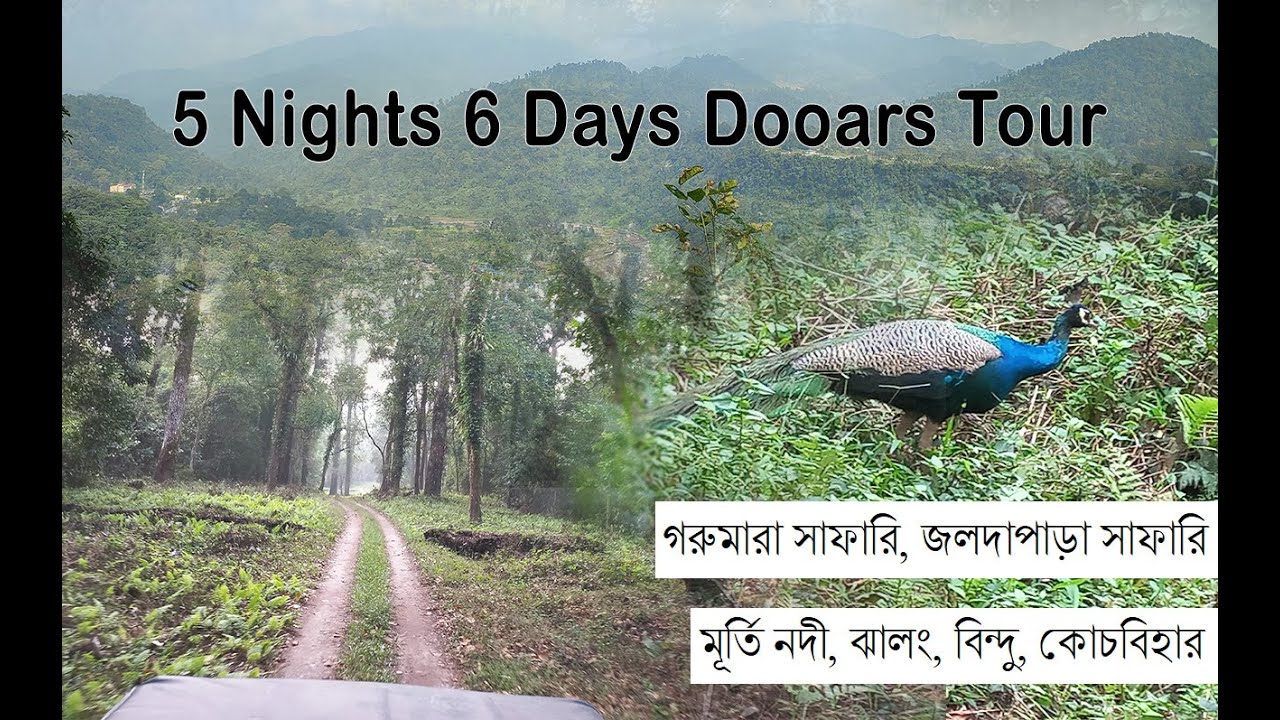 5 Nights 6 Days Dooars Tour Plan | Dooars Tour Guide - YouTube