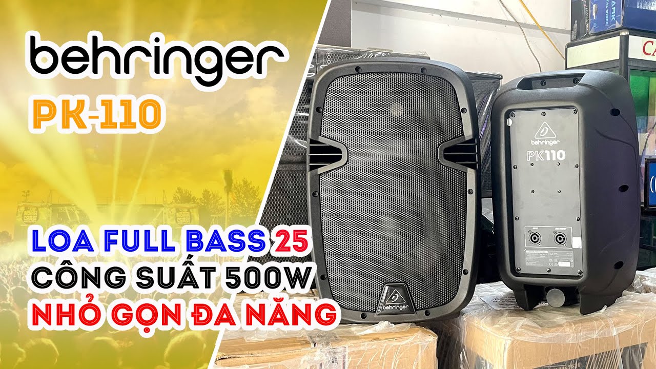 Behringer PK-110 // Loa Passive 2-way 10" Công Suất 500w - YouTube