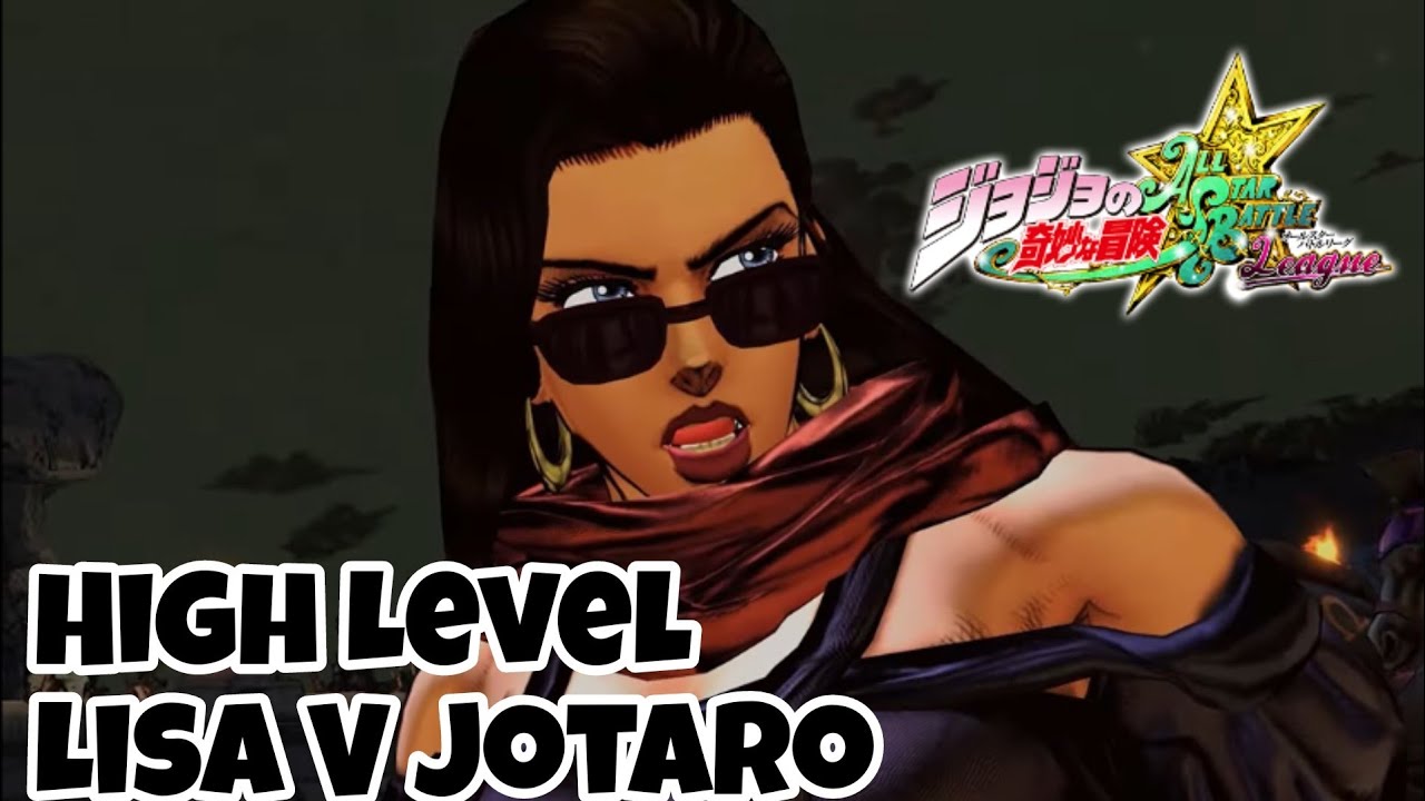 High Level Lisa Lisa Vs Jotaro Pt4 | JJBA ASBR - YouTube