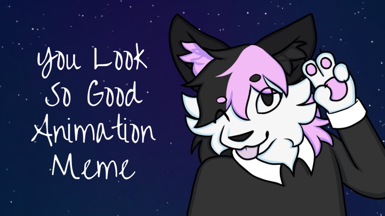 You Look So Good Meme | Gift - YouTube