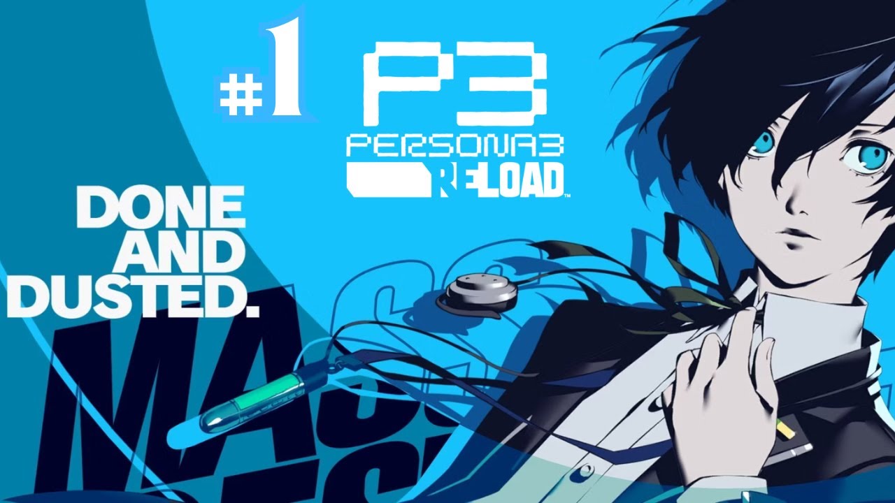 done and dusted ! | persona 3 reload - YouTube