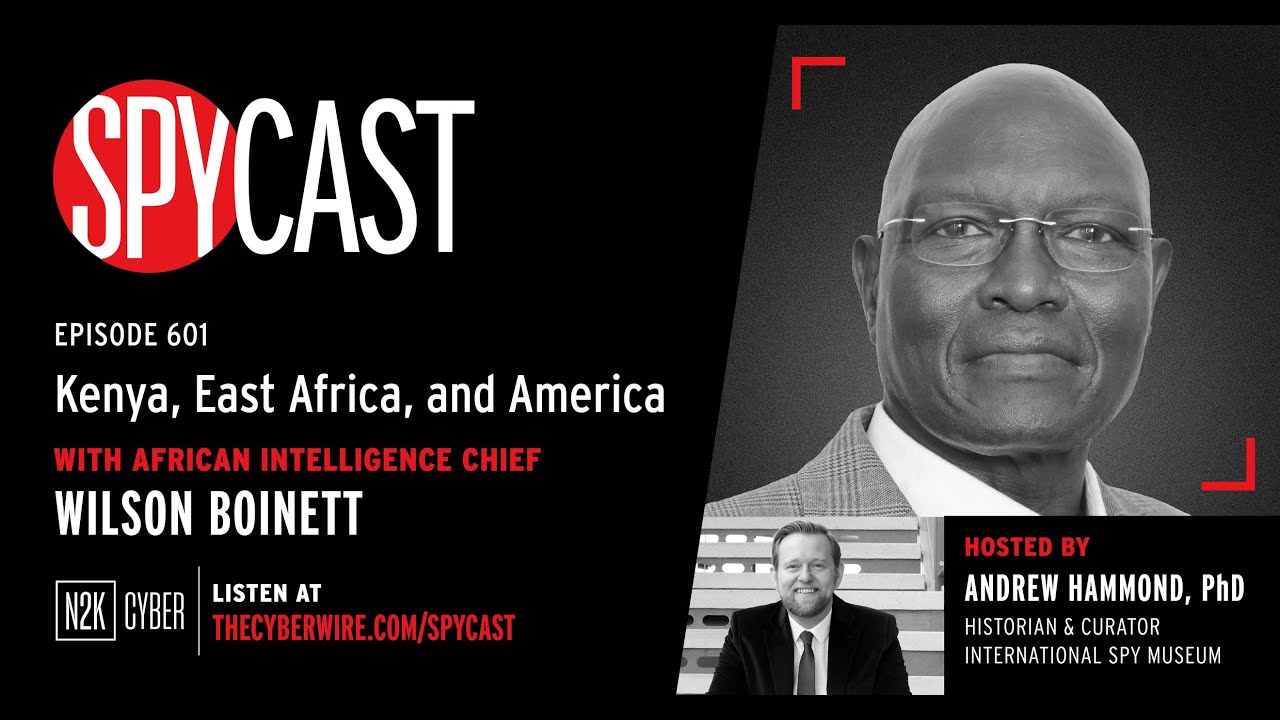 SpyCast - Kenya, East Africa, and America” – with African Intelligence ...
