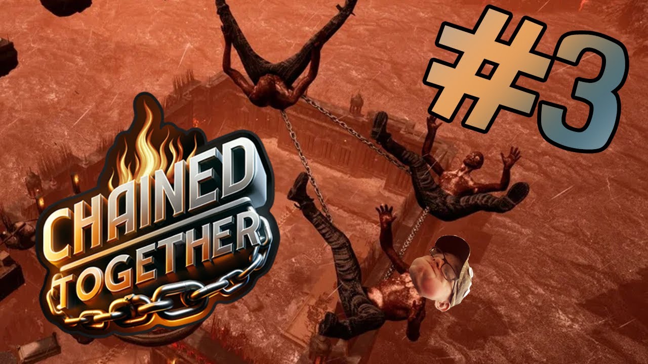 Chained Together #3: We're Really Doin' It! - YouTube