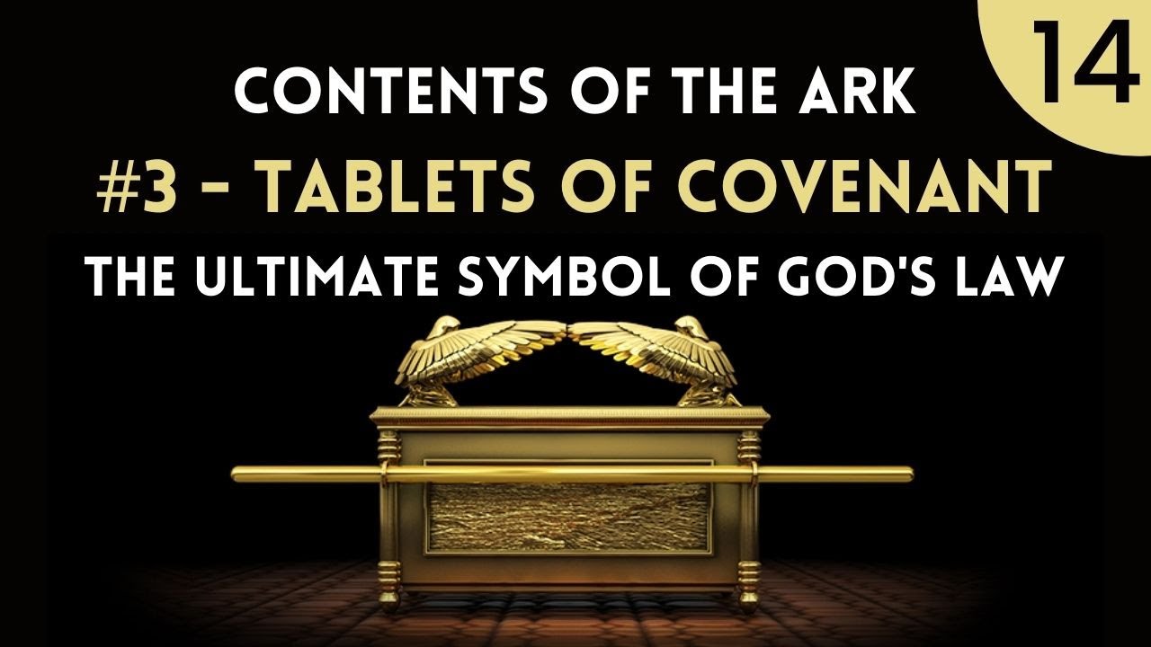 Contents of the Ark #3 - Tablets of Covenant (Part-14) | Ark of The ...
