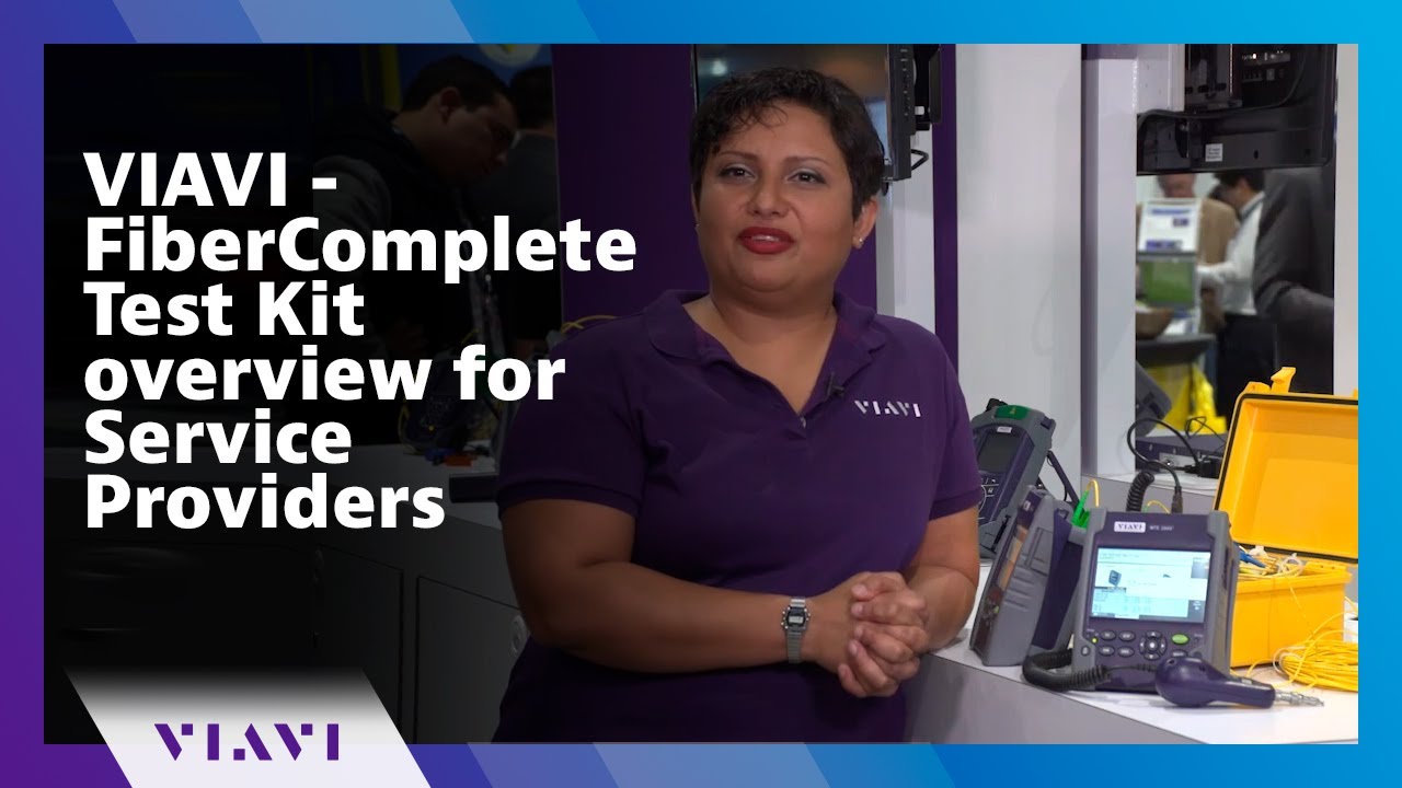 VIAVI - FiberComplete Test Kit Overview for Contractors - YouTube