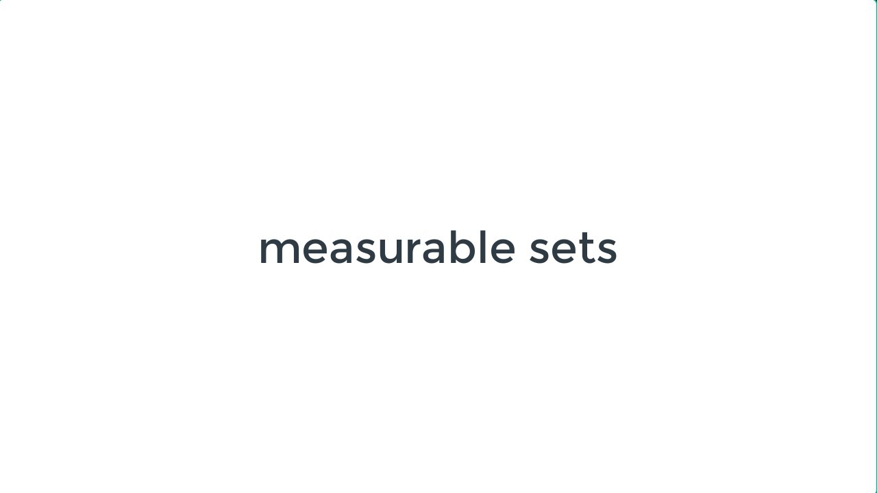 Math 361B measurable sets - YouTube