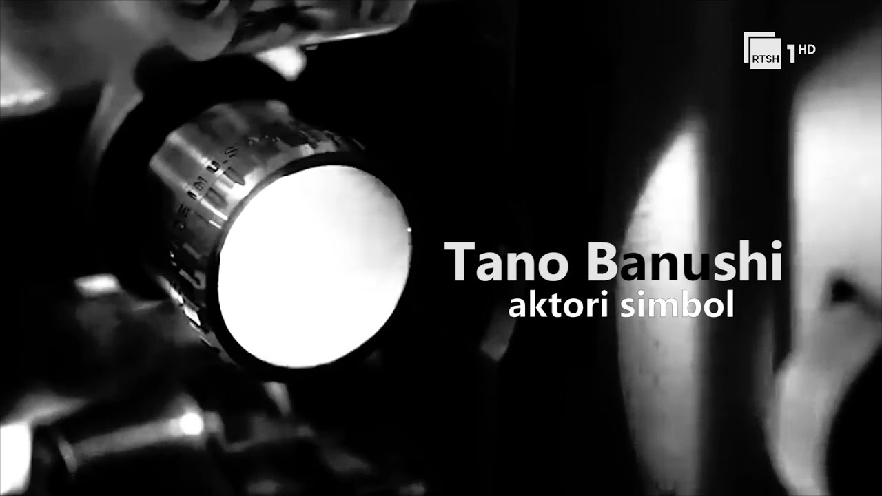 Tano Banushi – Dokumentar nga Arian Çuliqi - YouTube