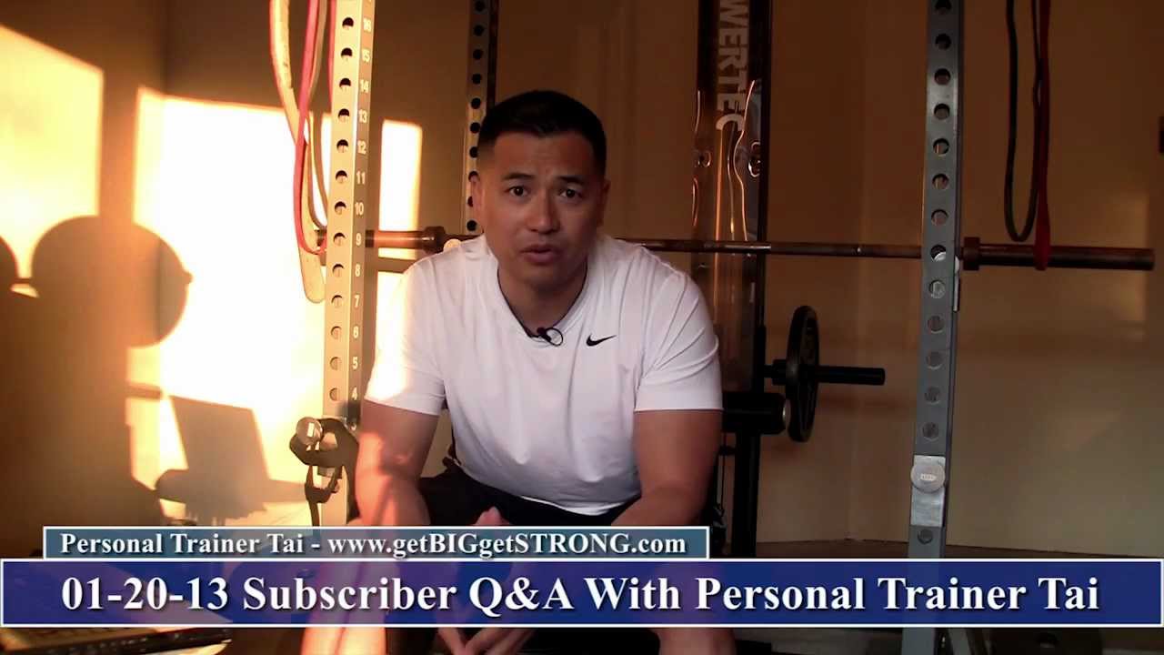 01-20-13 Subscriber Q&A With Personal Trainer Tai - YouTube