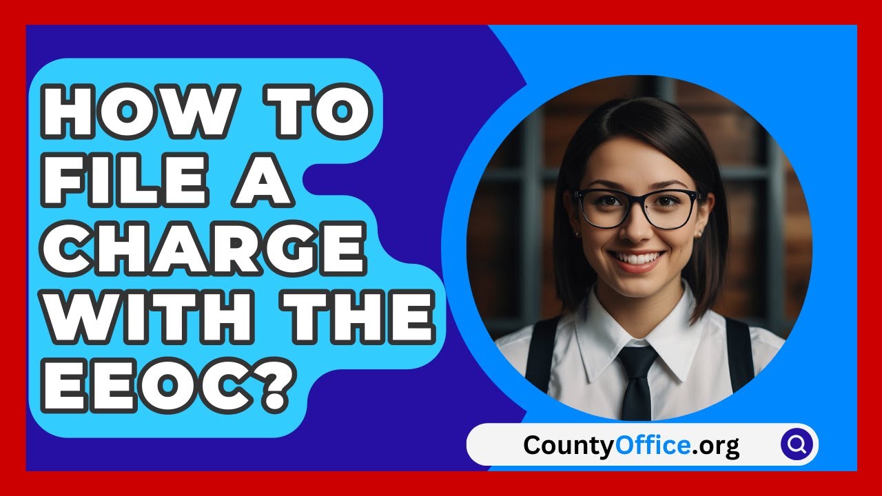 How To File A Charge With The EEOC? - CountyOffice.org - YouTube