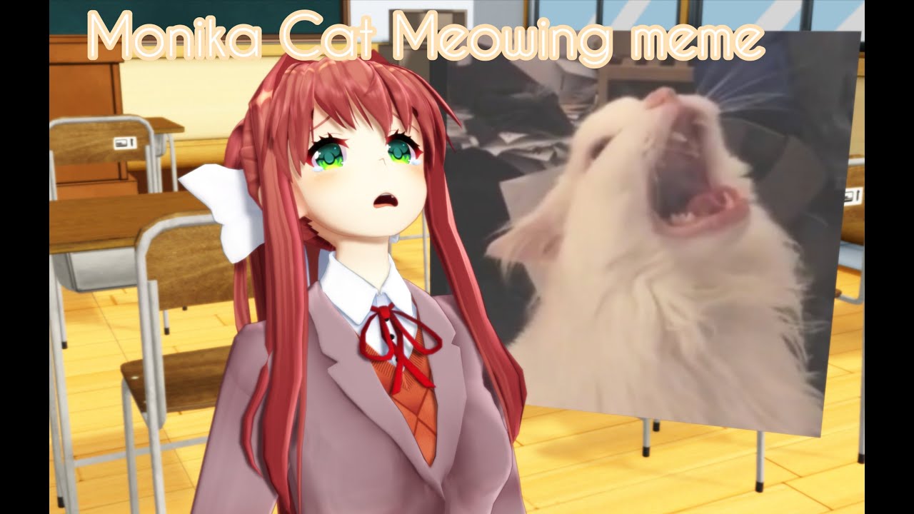 【DDLC MMD】Monika Cat Meowing meme(Original Motion) - YouTube