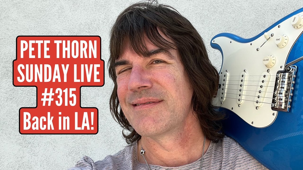 PETE THORN SUNDAY LIVE #315 - YouTube