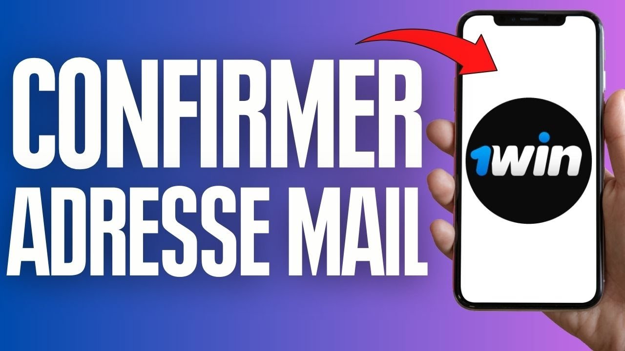 Comment Confirmer Son Adresse Mail Sur 1win ( 2025 ) - YouTube