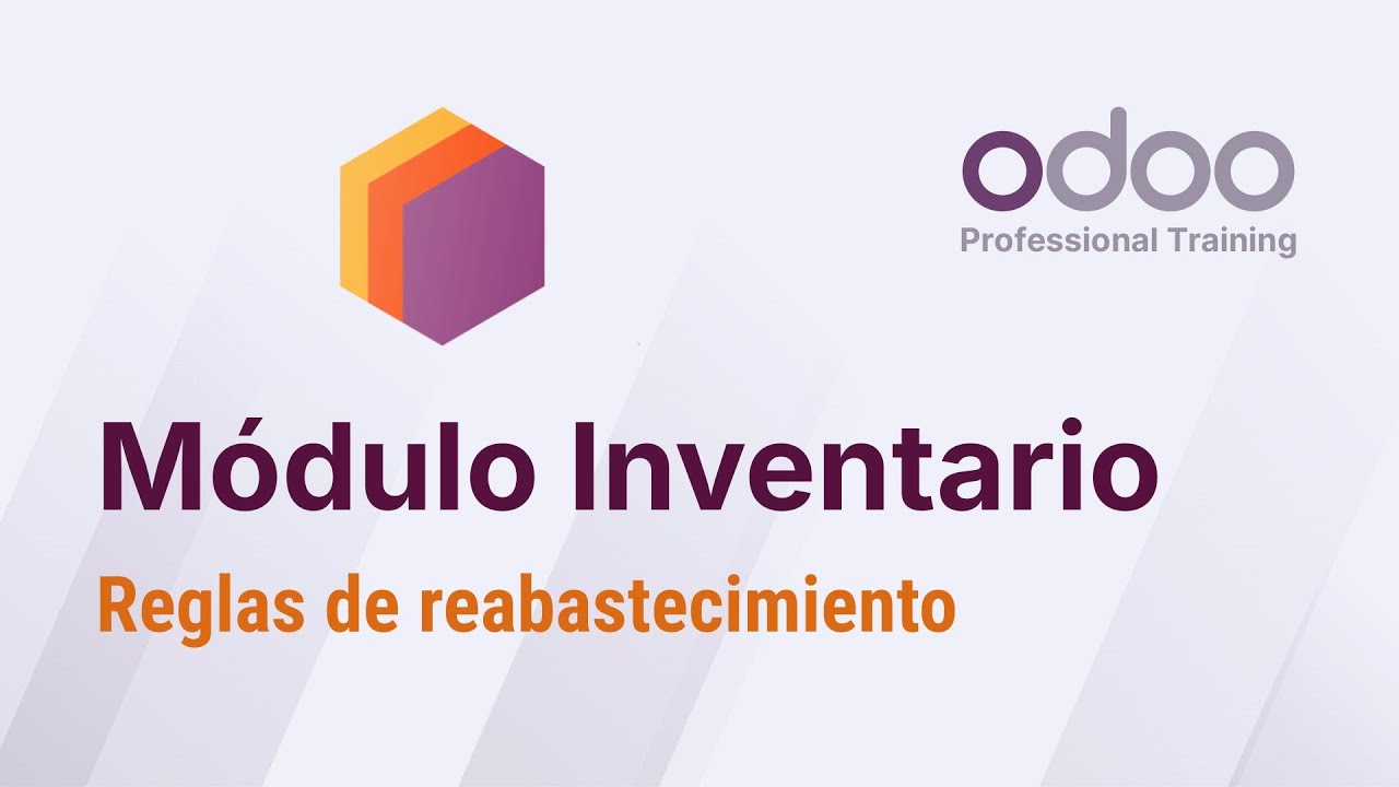 Inventario Odoo - Reglas de reabastecimiento - YouTube