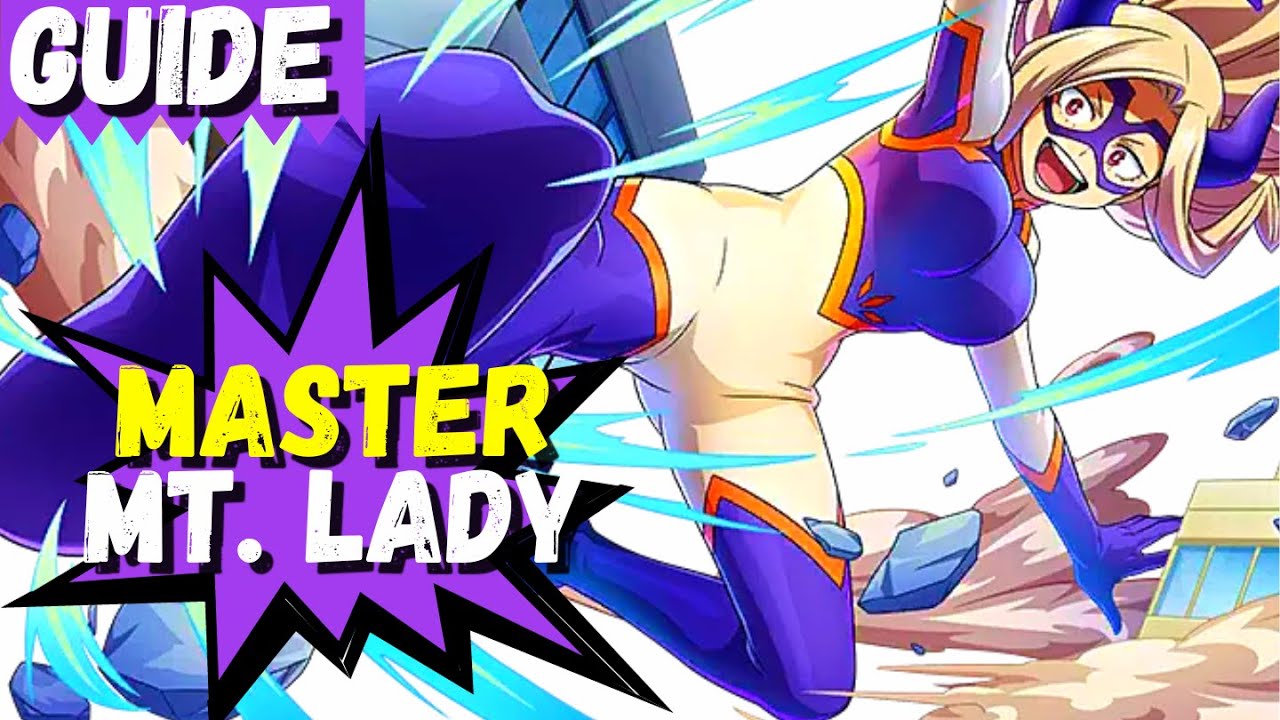 HOW To PLAY Mt. Lady In My Hero Ultra Rumble - YouTube