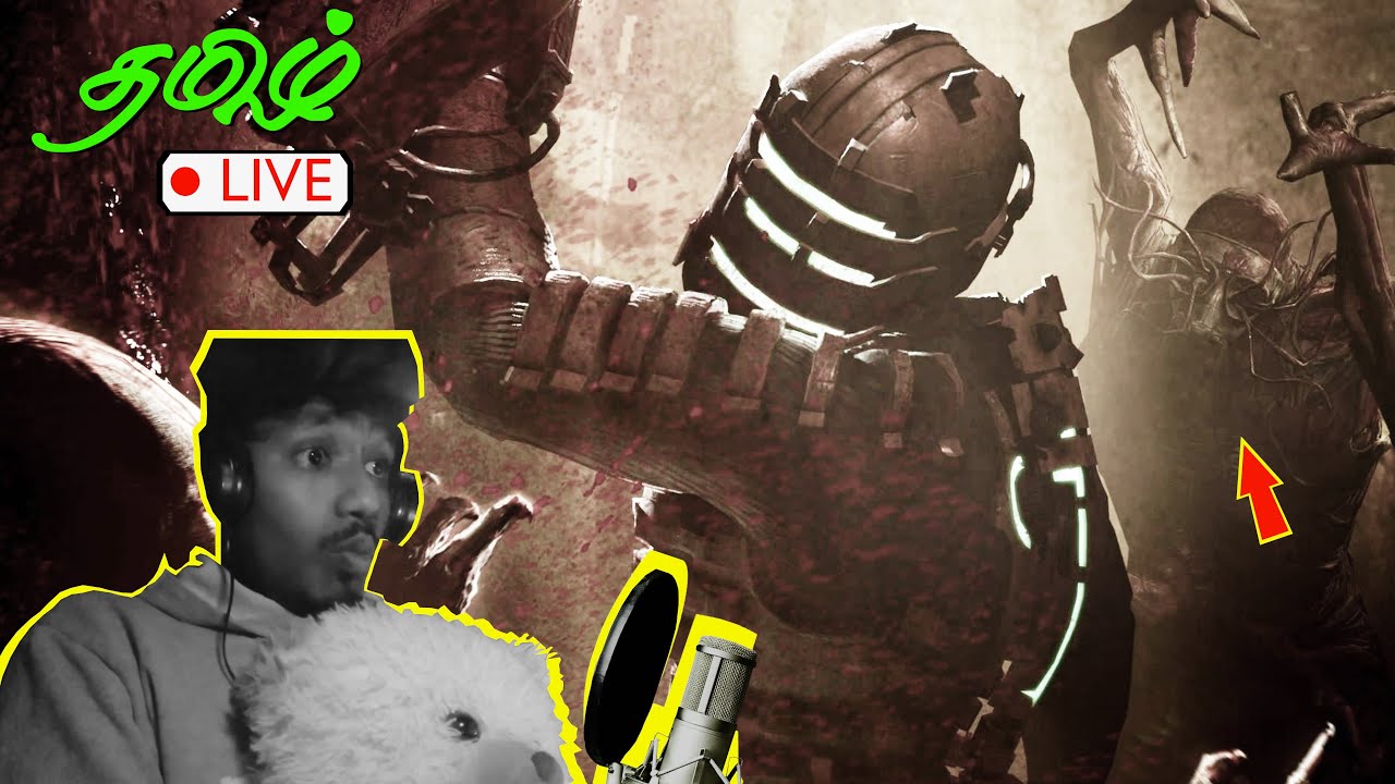 LIVE Tamil fun commentary face cam gameplay Dead space part 12 - YouTube