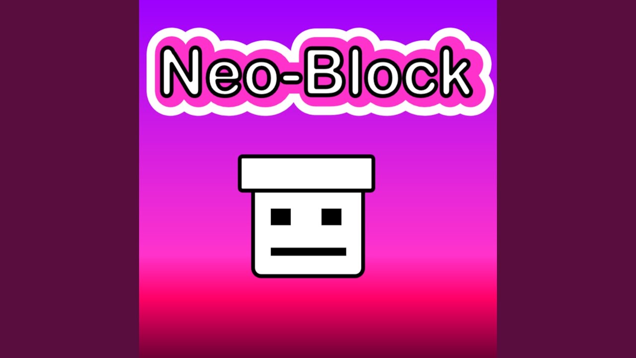 Neo-Block - YouTube