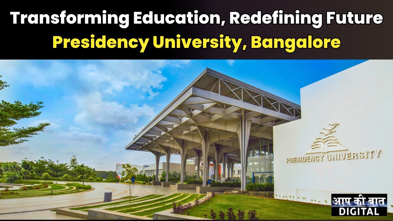 Campus, Courses & Careers: A Complete Tour of Presidency University ...