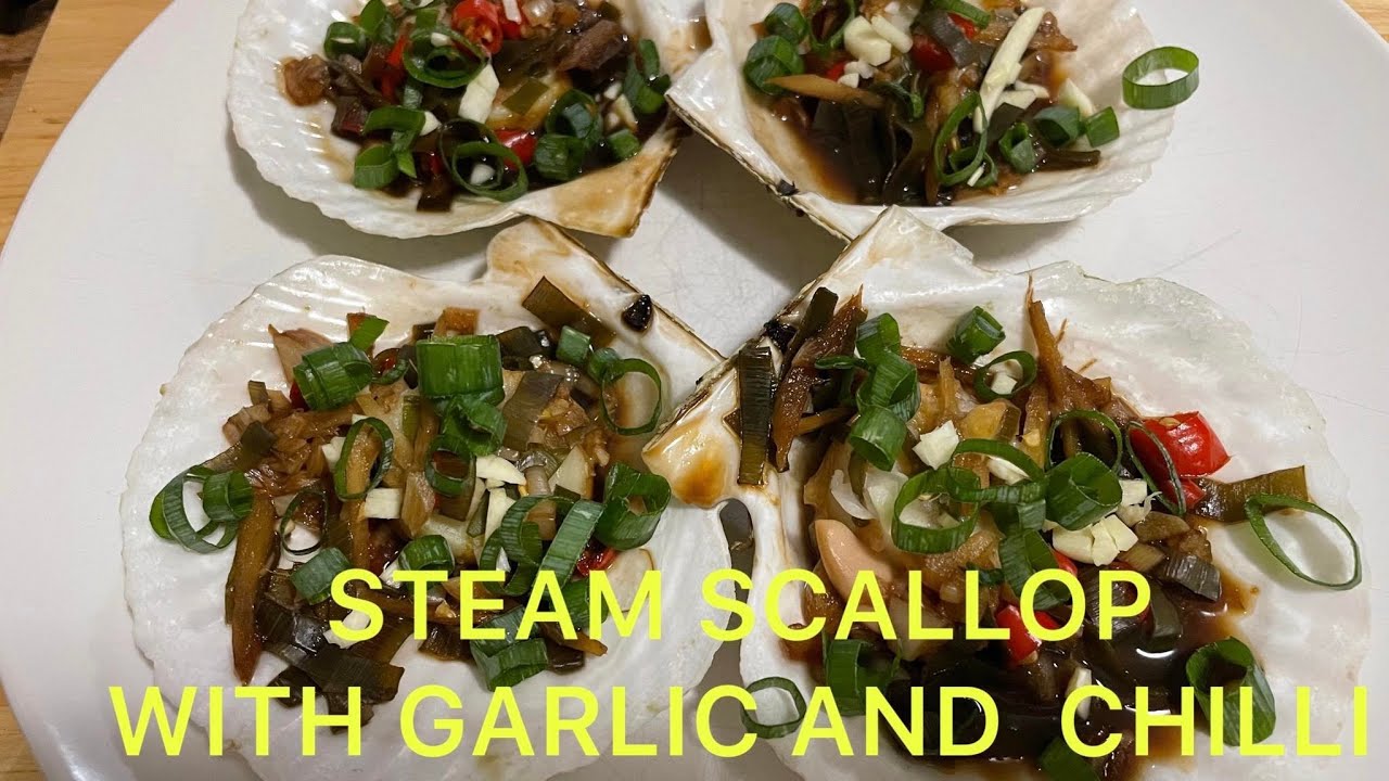 HOW TO STEAM SCALLOP WITH GARLIC AND CHILLI / VLOG#103. - YouTube