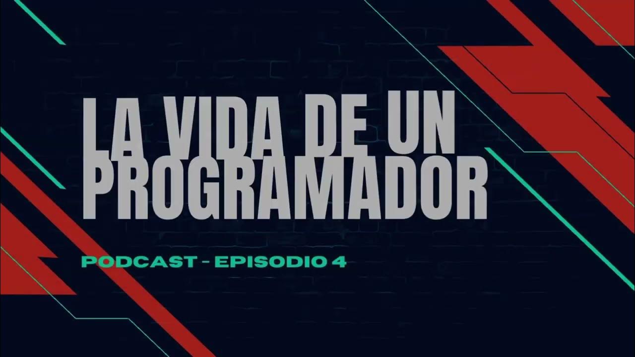Podcast - La vida de un Programador - Episodio 4: Superar el Burnout - YouTube