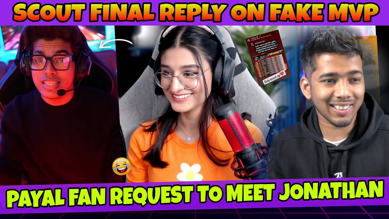 Payal Fan Request To Meet Jonathan | Payal Reply | Scout Final Reply On ...