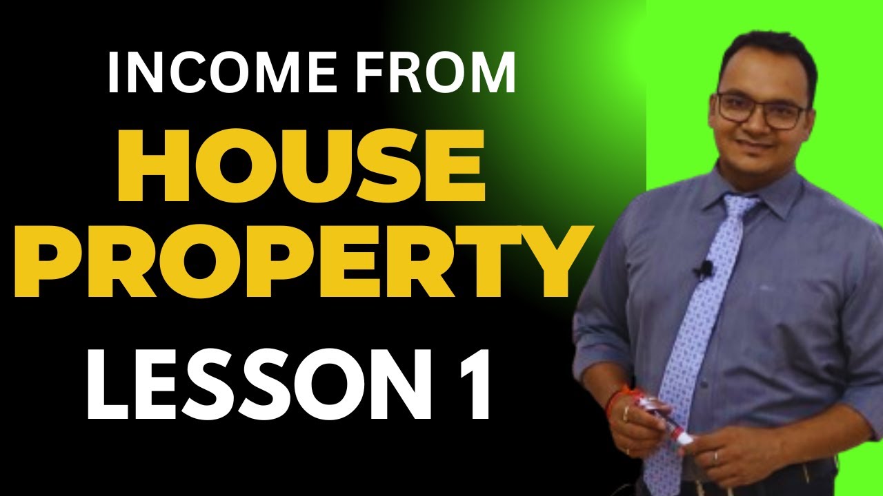 Income from House Property II Annual Value II Lesson 1 - YouTube