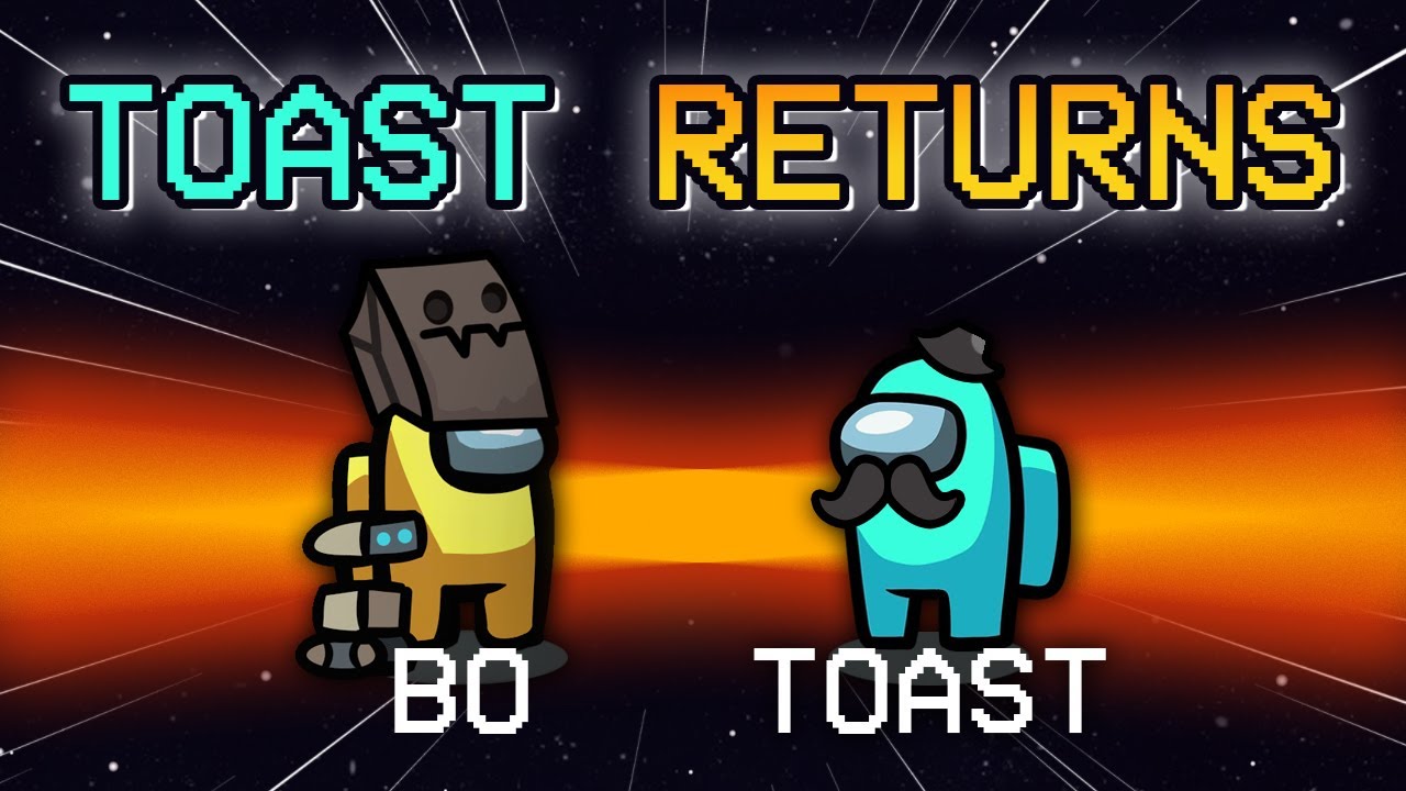 Toast Returns to AmongUs - YouTube