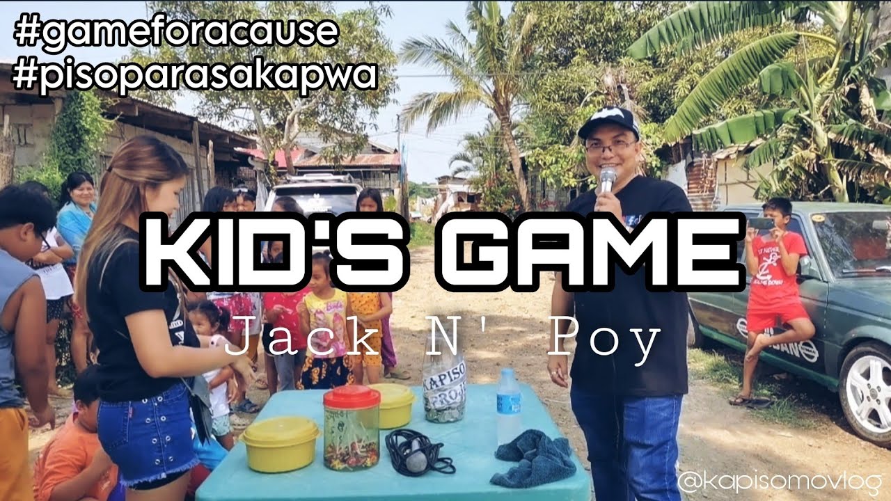 KID'S GAME | JACK N' POY | Game for a cause - kid's edition #games # ...
