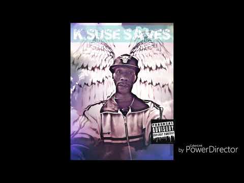 K.SUSE SAVE$- NO HESITATION