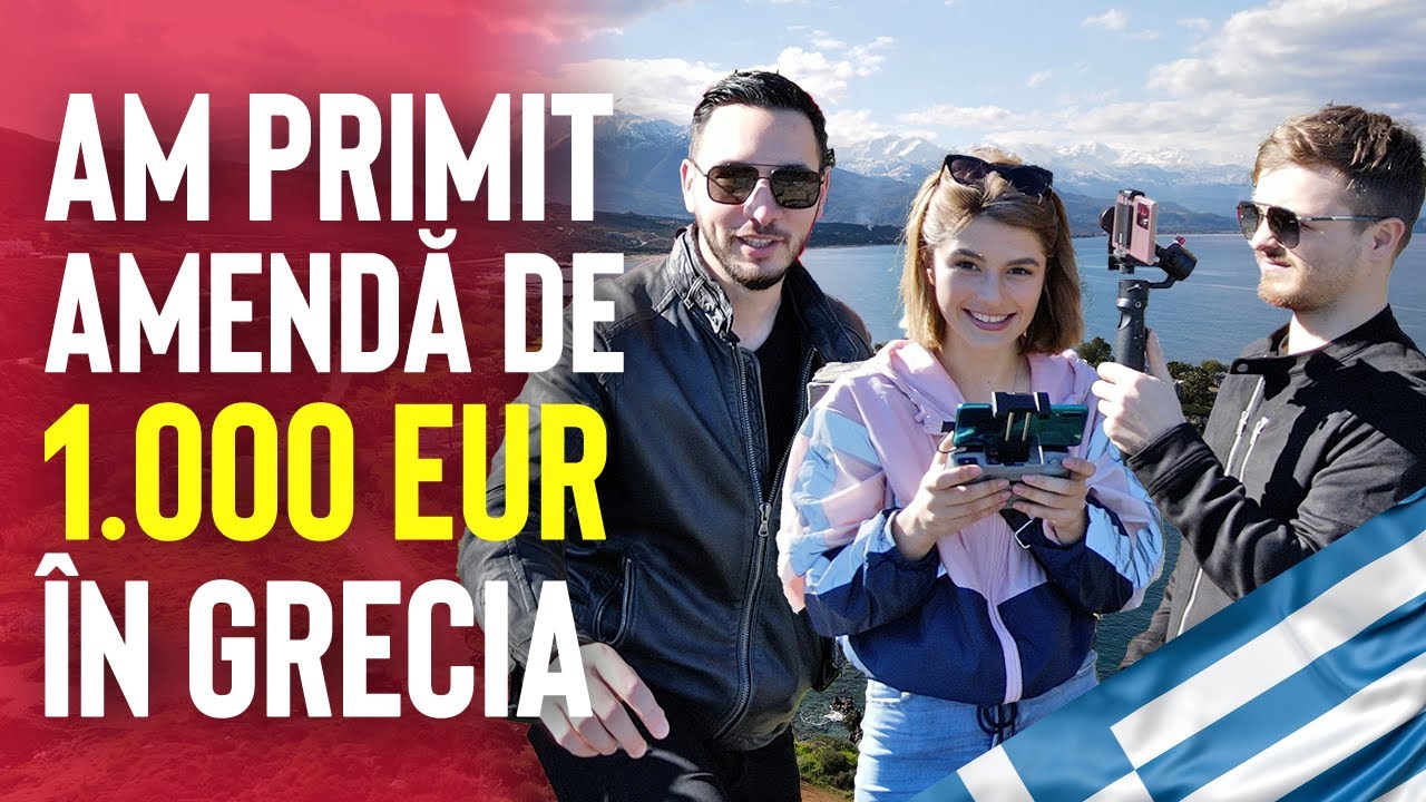 Am primit amendă de 1000€ în Grecia !!! 💶 - YouTube