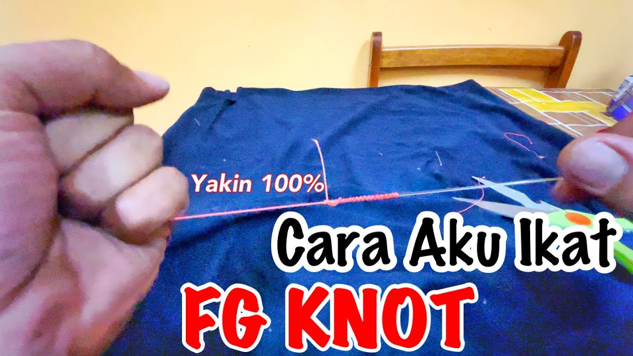 FG KNOT || Tutorial Fishing | - YouTube
