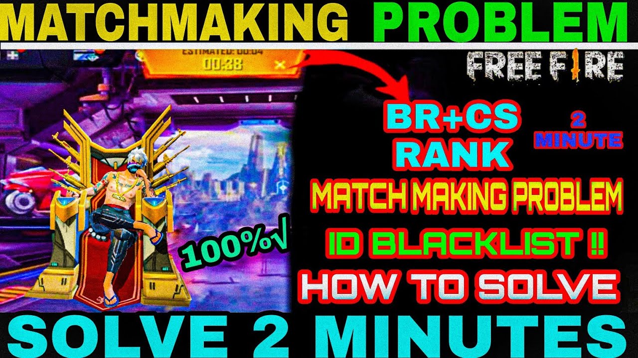 How to solve free fire matchmaking problem | Free fire match starting ...