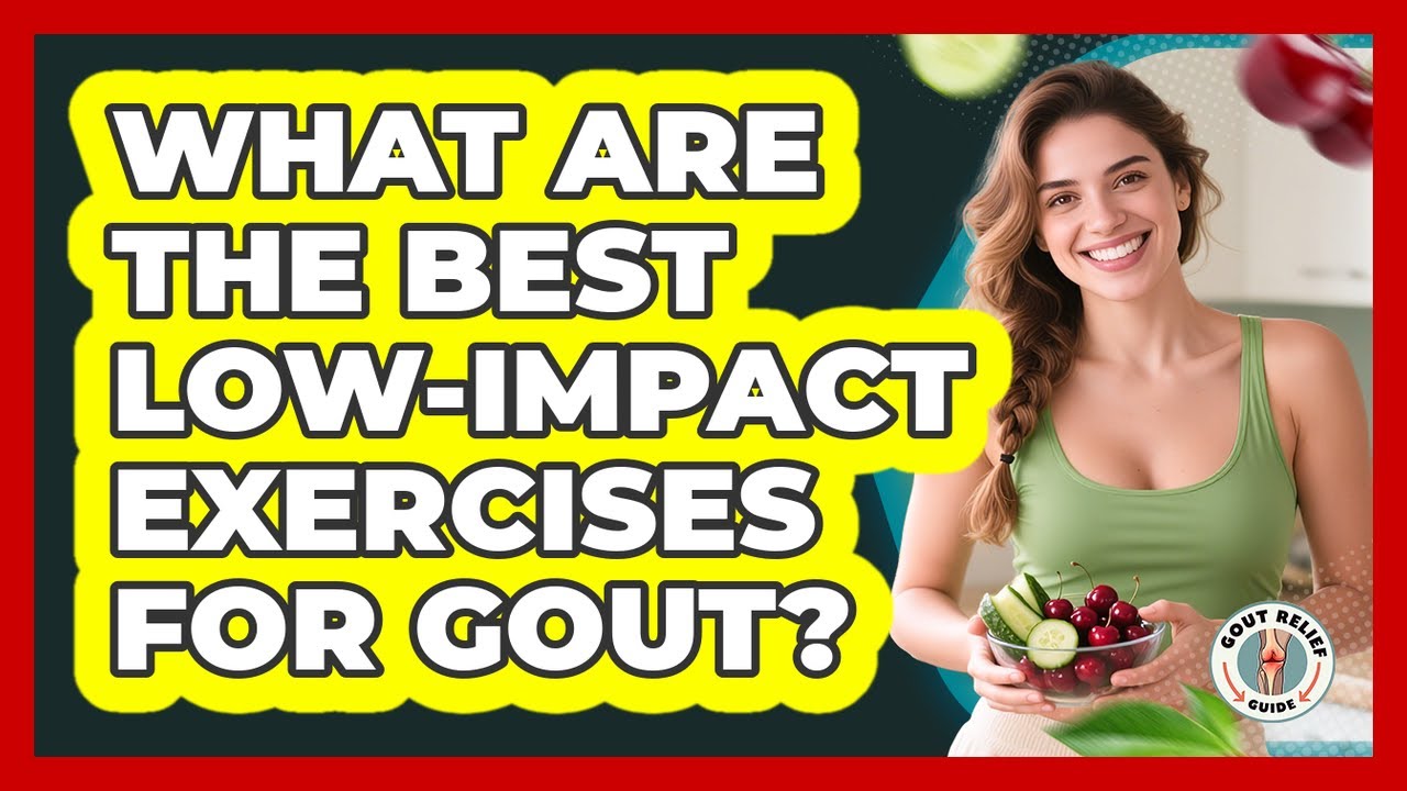 What Are The Best Low-impact Exercises For Gout? - Gout Relief Guide ...