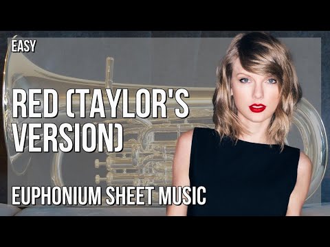 Euphonium Sheet Music: How to play Red (Taylor's Version) by Taylor ...