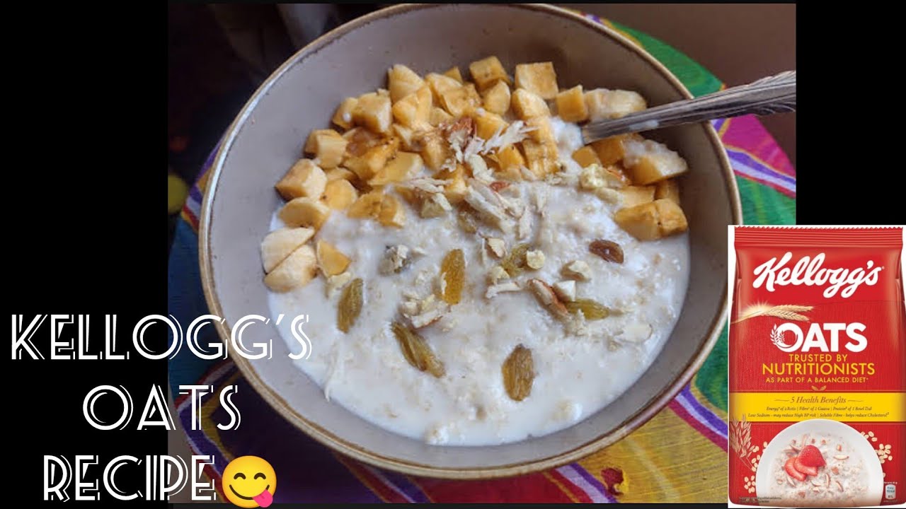 Kellogg's Oats recipe | How to make kellogg's oats recipe | Oats recipe ...
