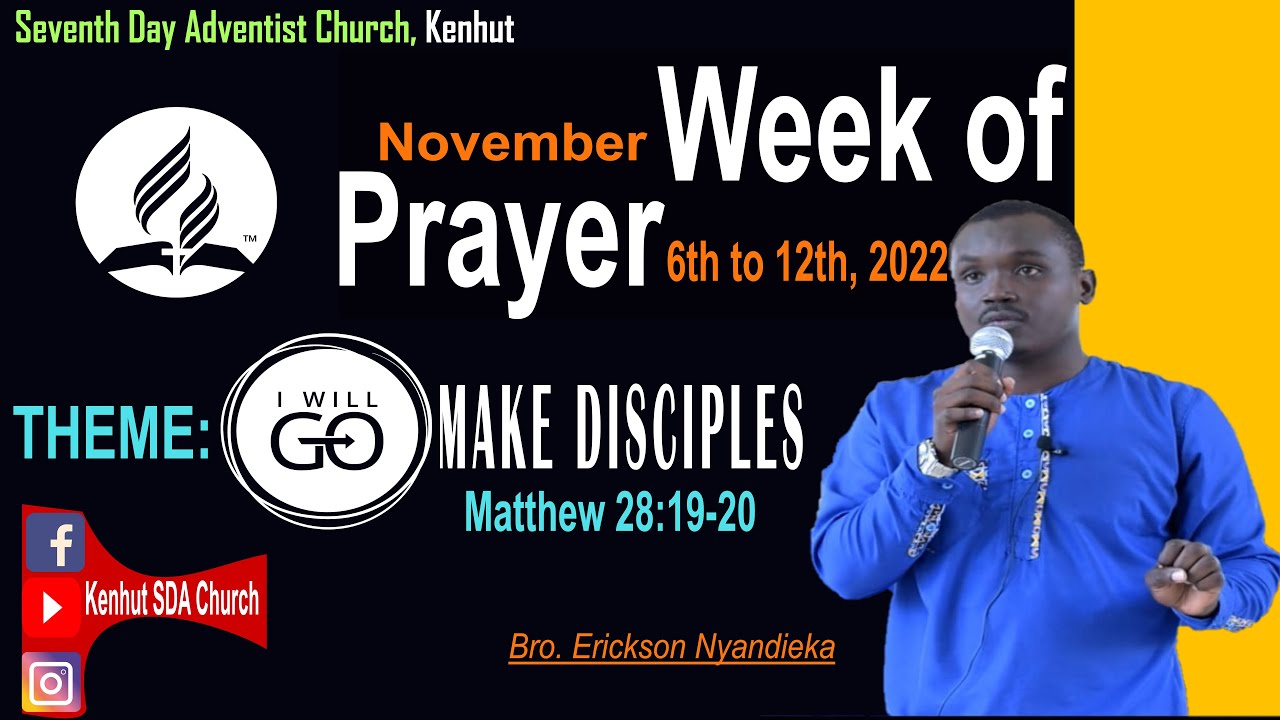 GLOBAL WEEK OF PRAYER//ERICKSON NYANDIEKA - YouTube