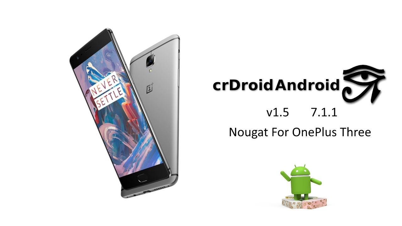 crDroid [Android 7.1.1] v1.5 For OnePlus Three (Rain) - YouTube