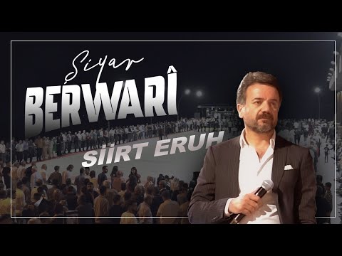 Şiyar Berwari -  Siirt Eruh Düğünü  [ 2023 ©  ] شيار برواري Wedding