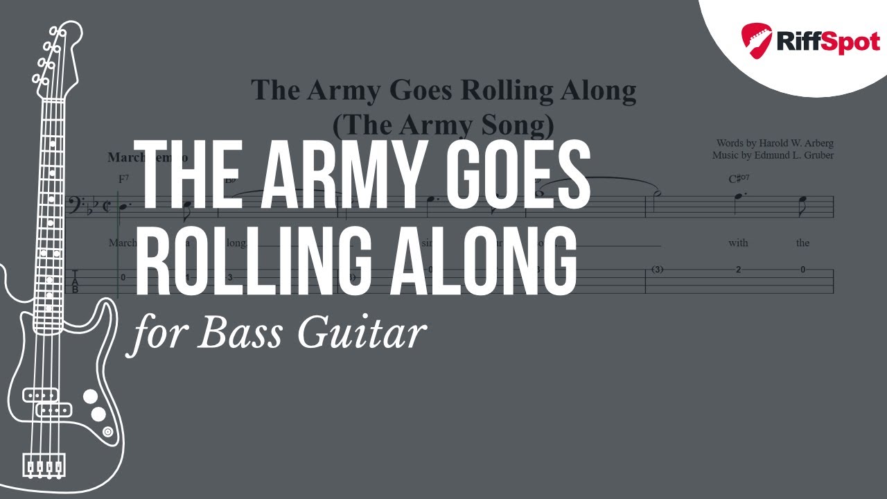 The Army Goes Rolling Along Bass Guitar Tab - YouTube
