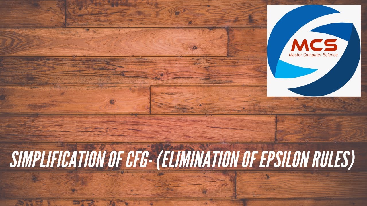 Simplification of CFG( Elimination of epsilon rules) - Automata theory ...