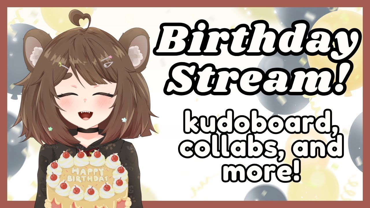 BIRTHDAY STREAM BIRTHDAY STREAM - YouTube