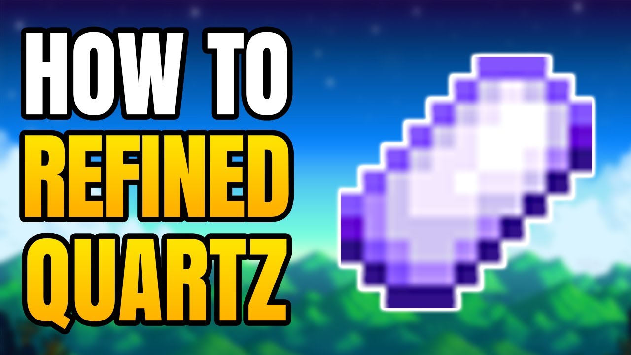 How To Make Refined Quartz In Stardew Valley - YouTube