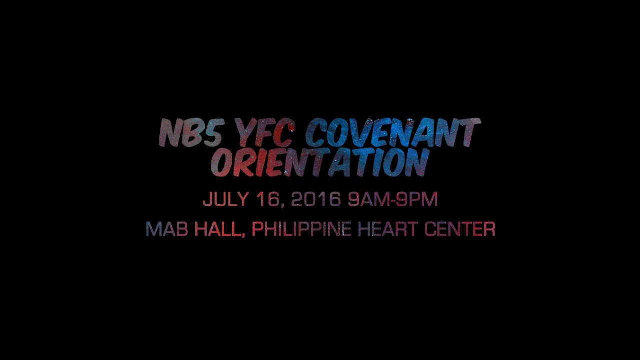 NB5-YFC Covenant Orientation 2016 (Teaser Part 1) - YouTube