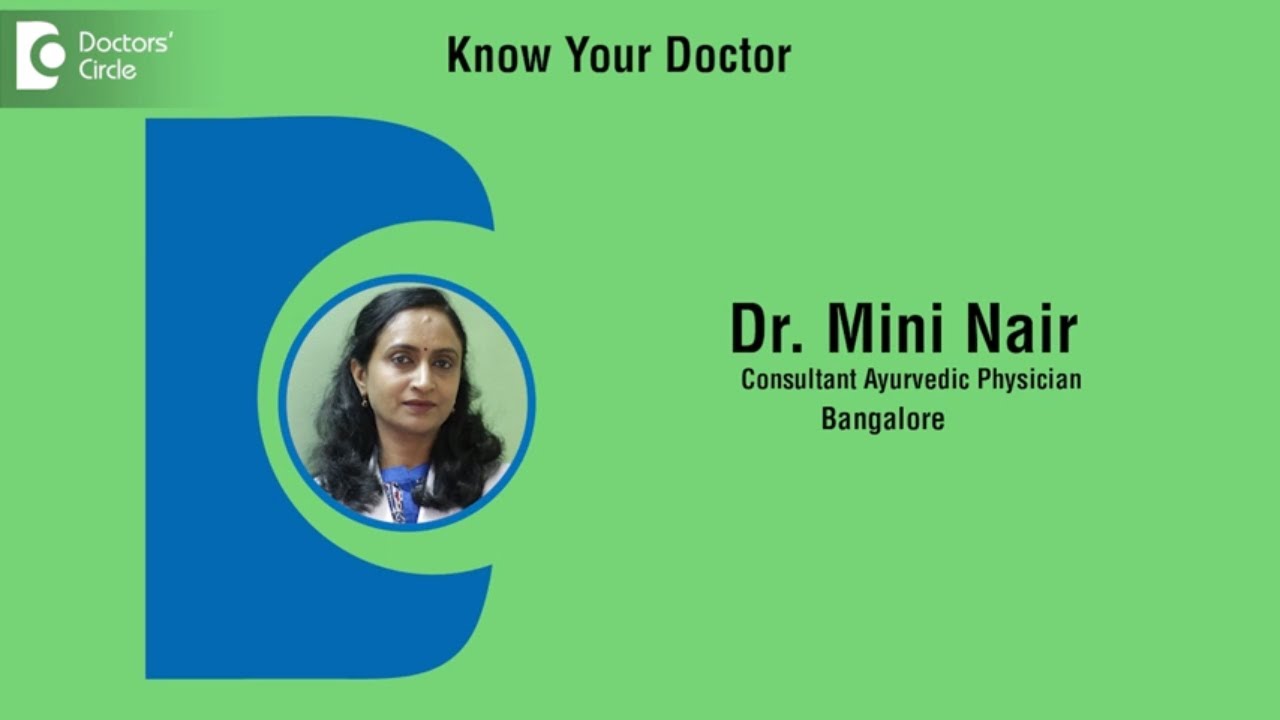Dr Mini Nair| Ayurvedic Doctor in Bangalore | Ayurvedic Doctor - Know ...
